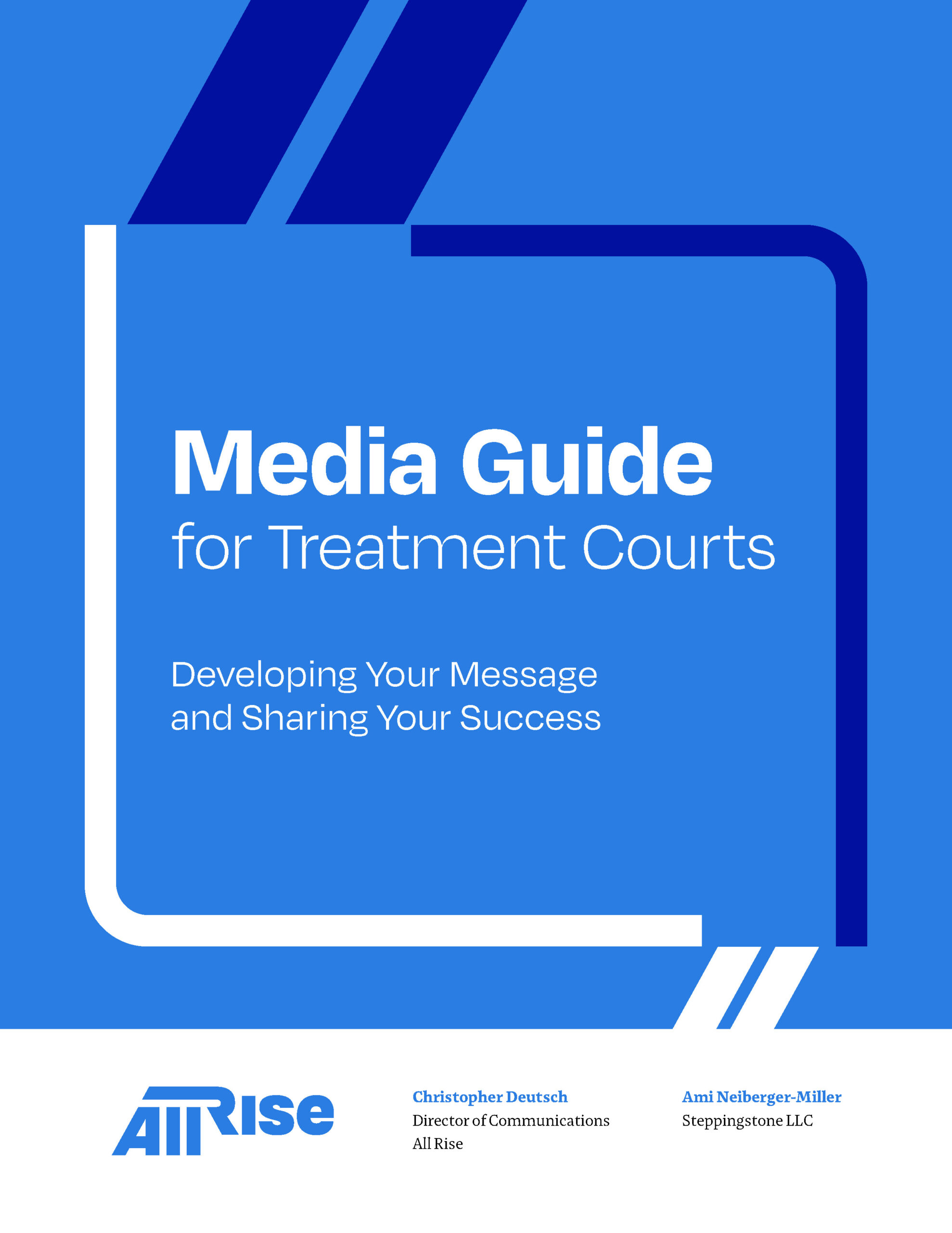 Media Guide for Treatment Courts - All Rise